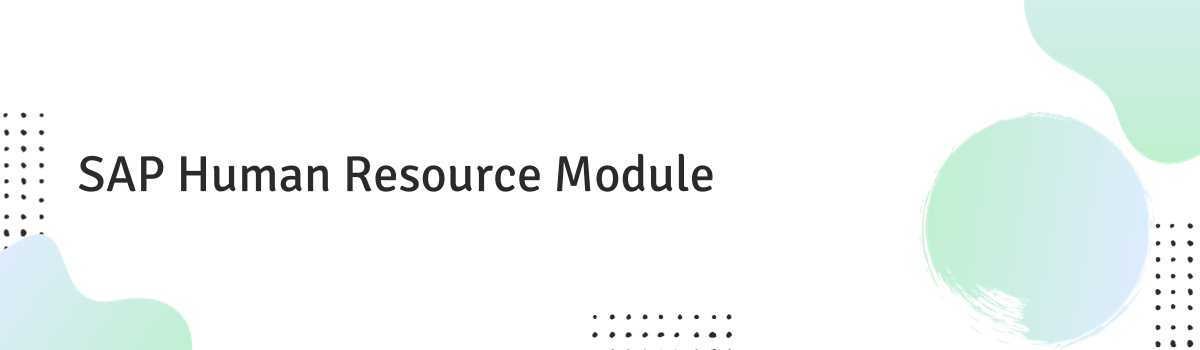 SAP Human Resource Module